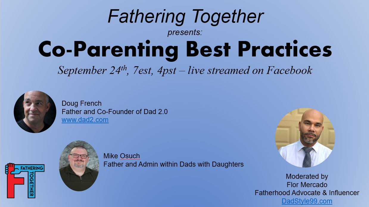 Co-Parenting Best Practices - Fathering Together, A Community of Dads ...