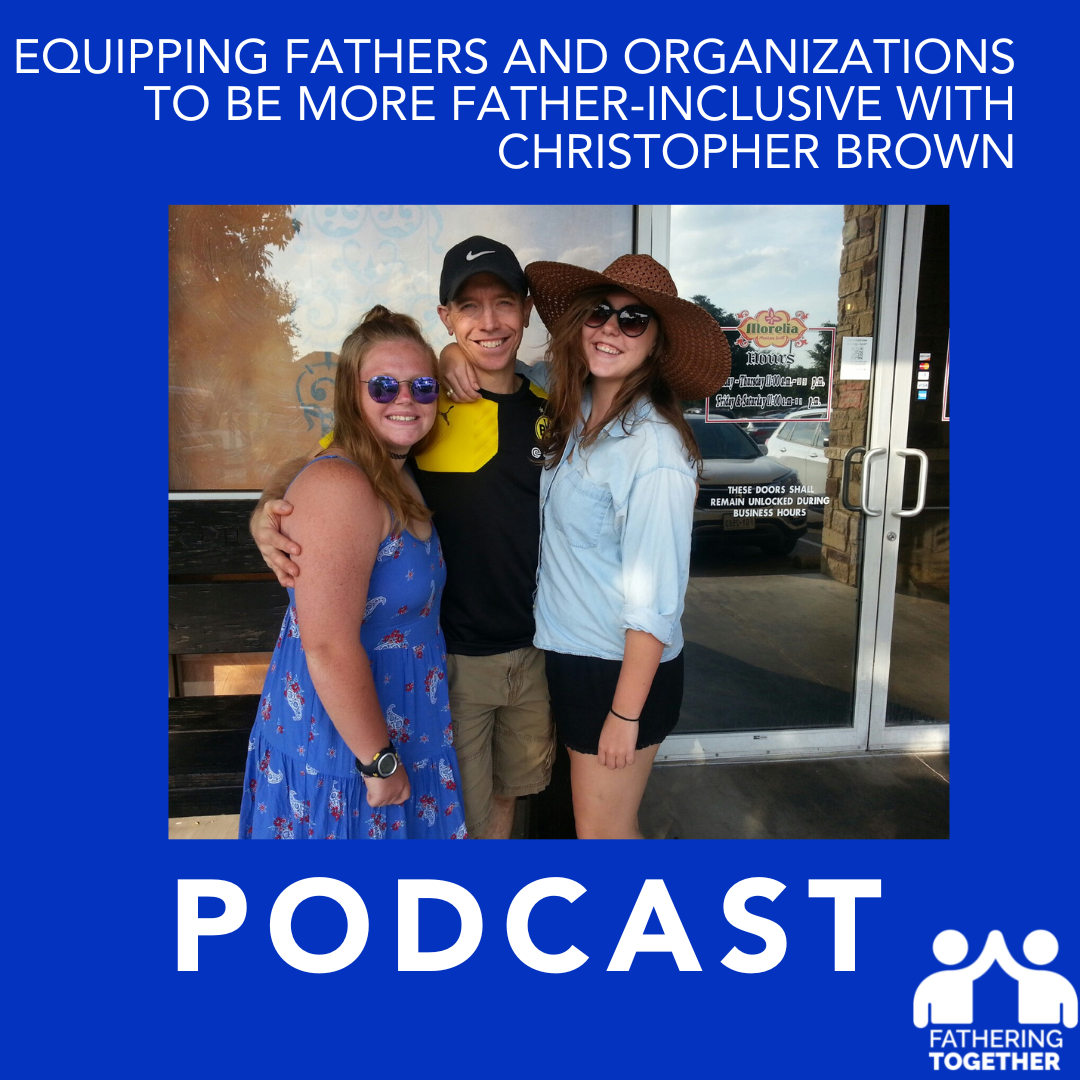 Equipping fathers and organizations to be more father-inclusive with ...