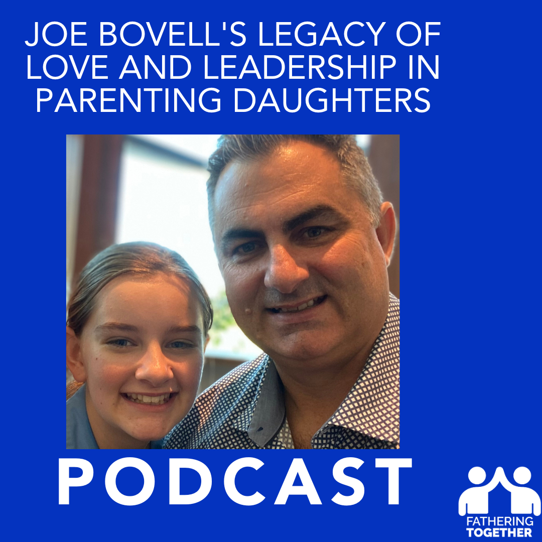 Joe Bovell's Legacy of Love and Leadership in Parenting Daughters ...